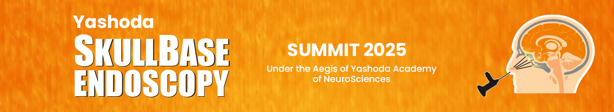 Yashoda Skull Base Endoscopy Summit 2025