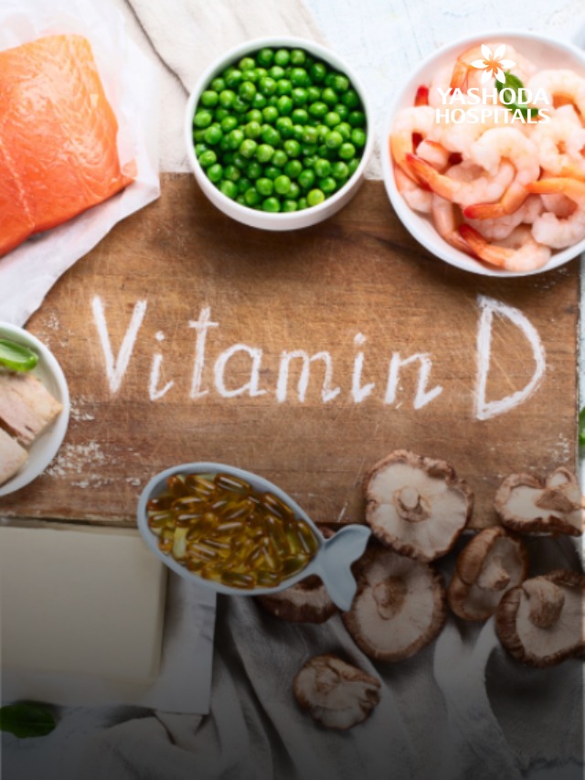 6 Unexpected Signs You're Low on Vitamin D - Yashoda Hospitals